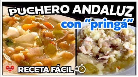 PUCHERO ANDALUZ casero con la PRINGÁ Paso a paso COCINA FÁCIL