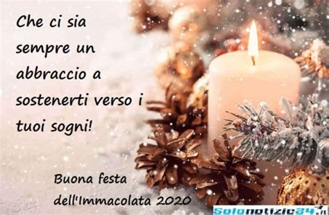 Buona Festa Dell Immacolata 2020 Frasi Auguri E Immagini Originali