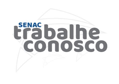 SENAC TOCANTINS Senac Abre Processo Seletivo Para As Unidades De