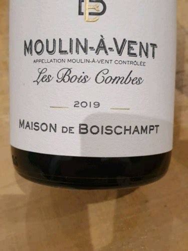Domaine de Boischampt Moulin à Vent Les Bois Combes Vivino France