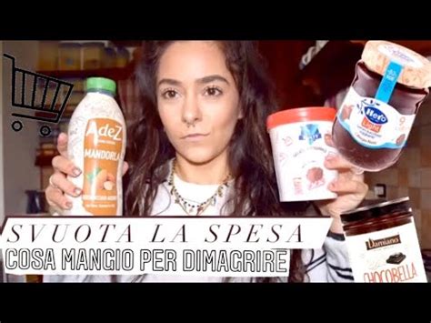 SVUOTA LA SPESA GIGANTE COSA MANGIO PER PERDERE PESO YouTube