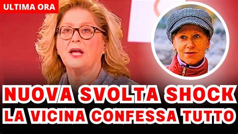 LILIANA RESINOVICH NUOVA SVOLTA SHOCK NEL CASO LA VICINA DI CASA