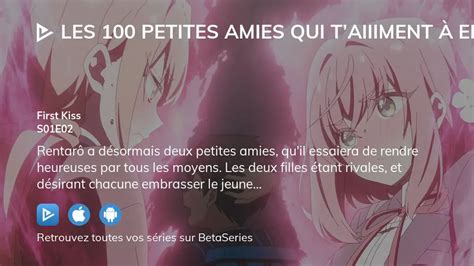 Où regarder Les 100 petites amies qui taiiiment à en mourir saison 1