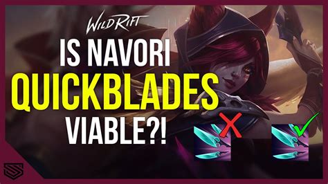 Is Navori Quickblades Good On Xayah Patch Season High Elo