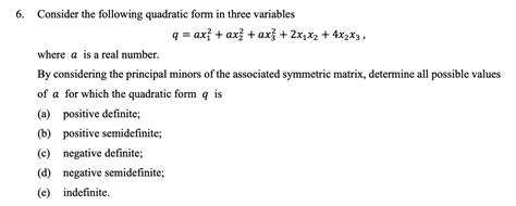 solved 6 consider the following quadratic form in three