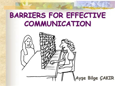 PPT BARRIERS FOR EFFECTIVE COMMUNICATION PowerPoint Presentation