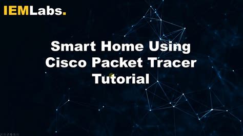 Cisco Packet Tracer Iot Devices Examples Retlost