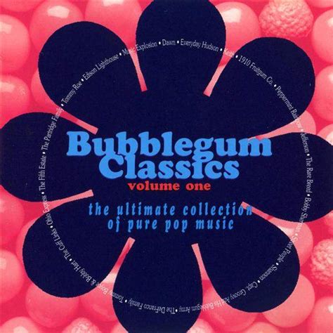 My Blog TOO 2 V A Bubblegum Classics Volume 1 3 1995 96