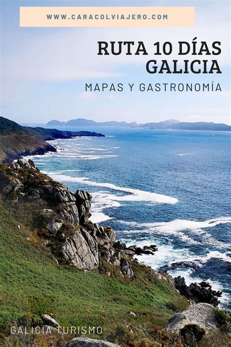 Ruta por Galicia en coche 10 días de viaje Galicia turismo Turismo