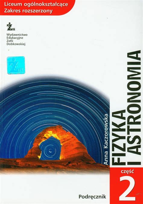 Fizyka I Astronomia Czesc Podrecznik Liceum Og Lnoksztalcace Zakres