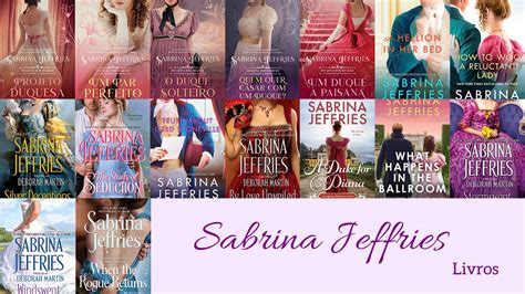 Todos Os Livros Da Sabrina Jeffries Em Ordem De Leitura Biblioteca