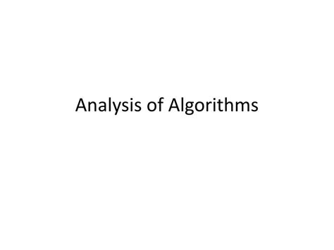 ppt analysis of algorithms powerpoint presentation free download id 5119955
