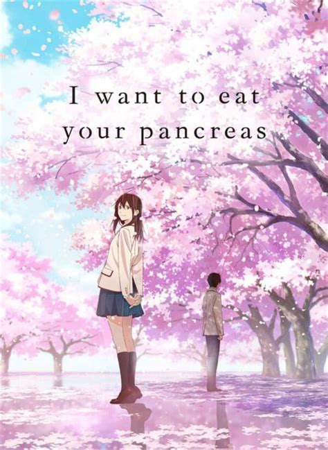 I Want to Eat Your Pancreas Kimi no suizô o tabetai Japan