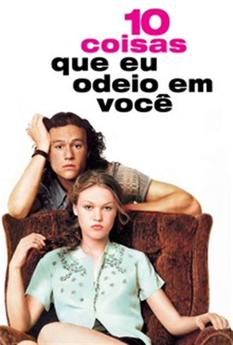 10 coisas que eu odeio em você Telecine Play Globosat Play