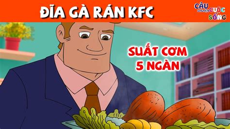 ĐĨA GÀ RÁN KFC Phim Hoạt Hình Hay Truyện Cổ Tích Việt Nam QUÀ