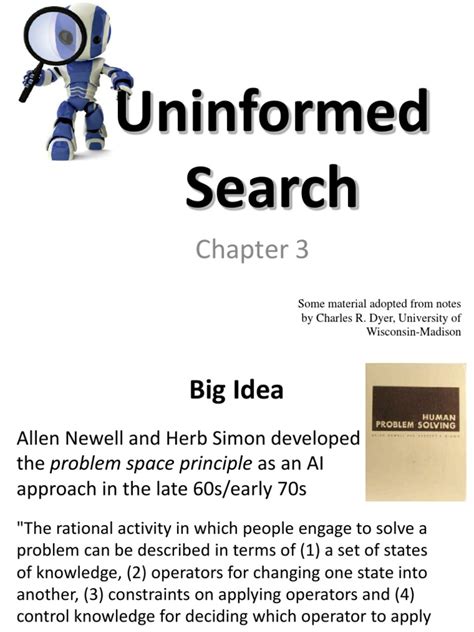 uninformed search some material adopted from notes by charles r dyer university of wisconsin