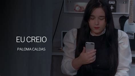 Paloma Caldas Eu Creio Believe For It Cover Gabriela Rocha Cece