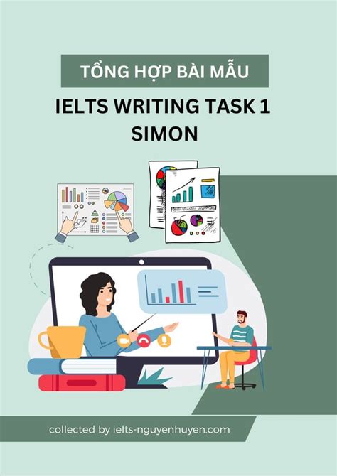 Tổng hợp bài mẫu IELTS Writing Task 1 Simon ielts nguyenhuyen pdf