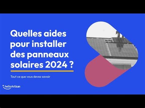 Quelles Aides Pour Installer Des Panneaux Solaires En 2024 YouTube