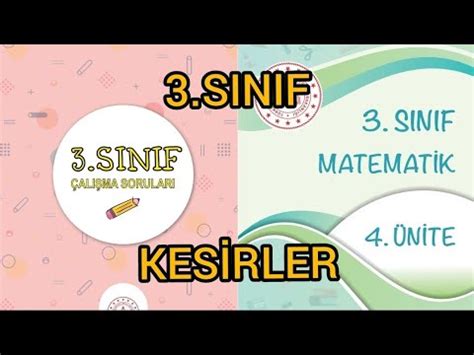 3 Sınıf Matematik Çalışma Kitabı Soruları 4 Ünite Kesirler Testi