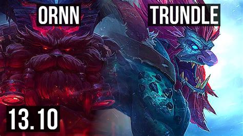 Ornn Vs Trundle Top Games K Mastery Tr Challenger