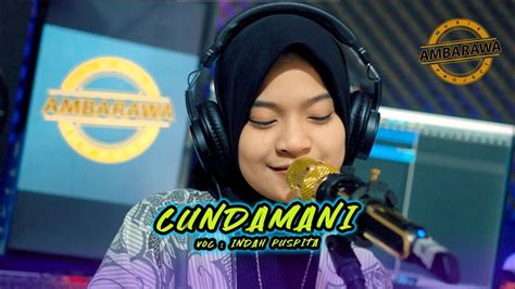 Cundamani Denny Caknan Cover Indah Puspita Ambarawa Musik Project
