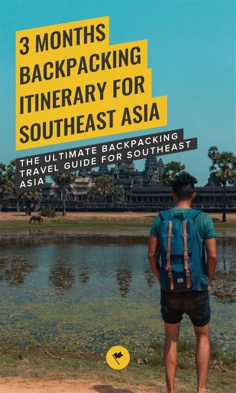 3 Months Southeast Asia Itinerary A Complete Guide To Backpacking