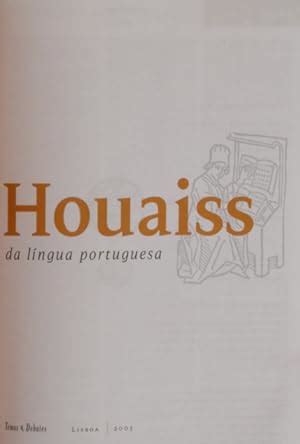 DICIONÁRIO HOUAISS DA LÍNGUA PORTUGUESA von HOUAISS Antônio e Mauro