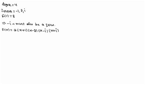 Solved A Polynomial Function F With Real Coefficients Has The Given