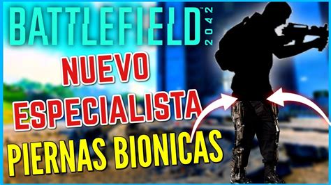Piernas Bionicas LOL Nuevo Especialista Para Battlefield 2042 YouTube