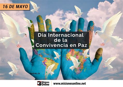 Por qué se celebra hoy el Día Internacional de la Convivencia en Paz