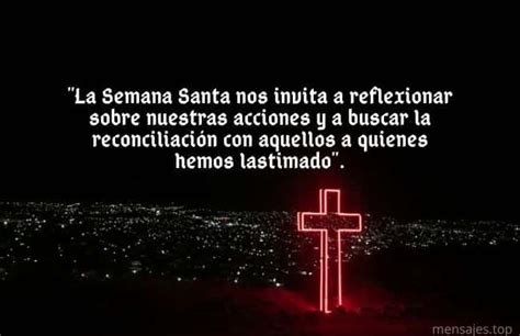 70 Frases Y Mensajes De Semana Santa Palabras Para Reflexionar
