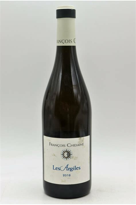 François Chidaine Vouvray Les Argiles 2018 VINS MILLESIMES
