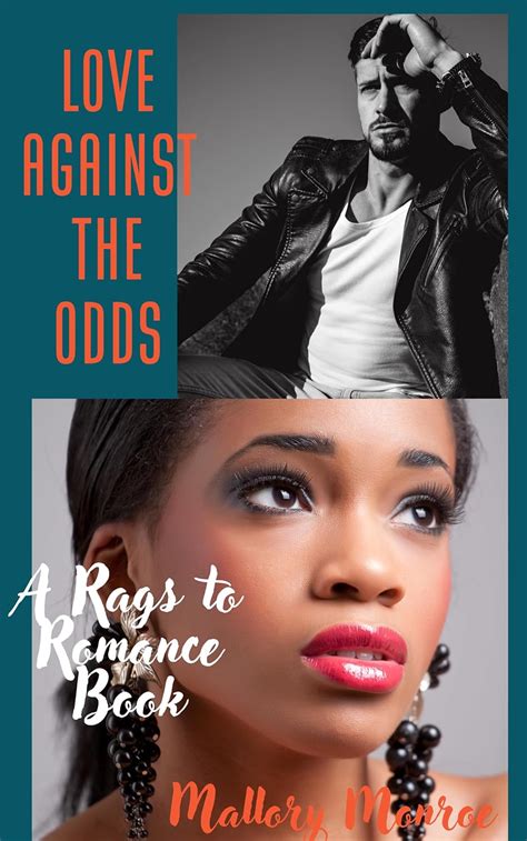 Love Against The Odds A Rags To Romance Book The Rags To Romance