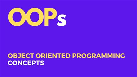 oops concepts object oriented programming youtube