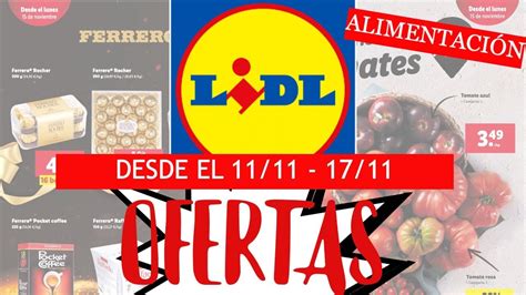 PRÓXIMA Semana LIDL Folleto Promociones y Ofertas Del 11 11 Hasta