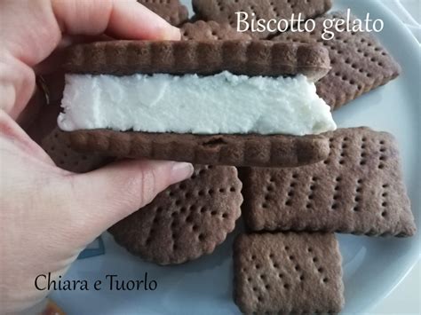 Gelato Biscotto Fatto In Casa Chiaraetuorlo