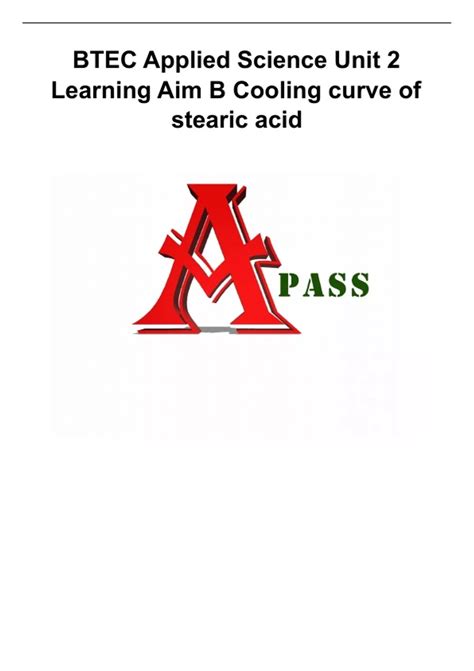 btec applied science unit 2 learning aim b cooling curve of stearic acid btec stuvia us