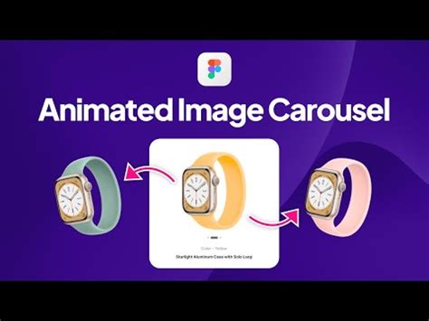 Learn Create An Animated Image Carousel Figma Tutorial Mind Luster
