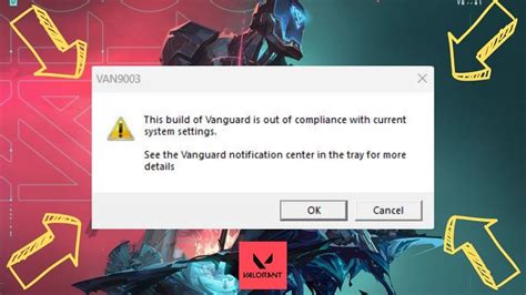 Fix Valorant This Build Of Vanguard Is Out Of Compliance With Current