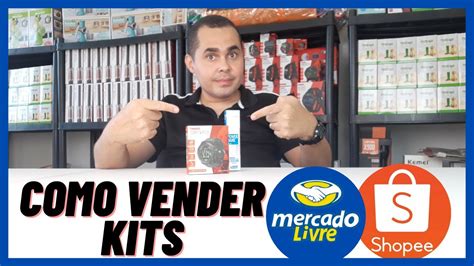 Venda KITS No Mercado Livre E Aumente As Suas Vendas Como Vender No