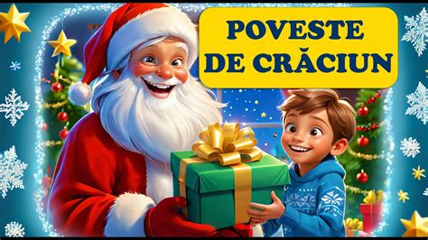 Poveste De Craciun Povesti Pentru Copii Povestipentrucopii