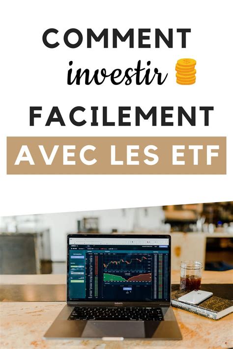 Qu Est Ce Qu Un ETF Et Comment Investir Dessus Investir Son Argent