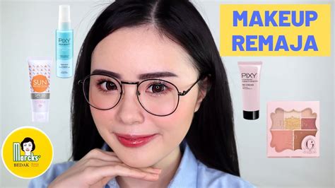MAKEUP NATURAL DAN SIMPLE UNTUK REMAJA SEHARI HARI Wajib Ditonton