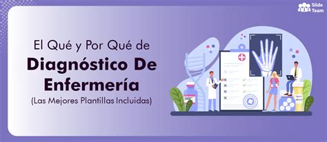 El Qu Y El Por Qu Del Diagn Stico De Enfermer A Plantillas Editables
