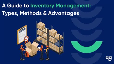 A Guide To Inventory Management Types Methods Advantages