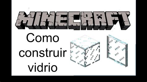 Como Hacer Vidrio En Minecraft 19 Vidrio En Minecraft YouTube