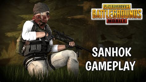 Pubg Mobile Sanhok Gameplay Sanhok Youtube