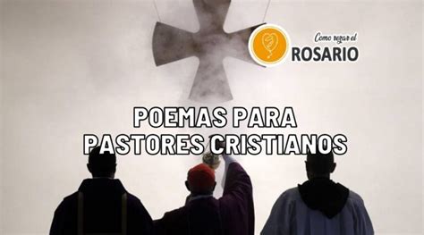 Poemas Para Pastores Cristianos Expresa Tus Sentimientos ☦️