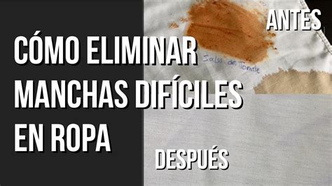 Cómo eliminar manchas difíciles de la ropa YouTube